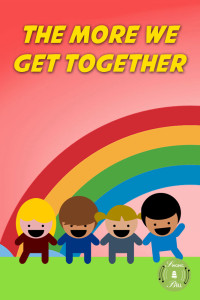 The More We Get Together | Karaoke, Sing-Along, Sheet Music