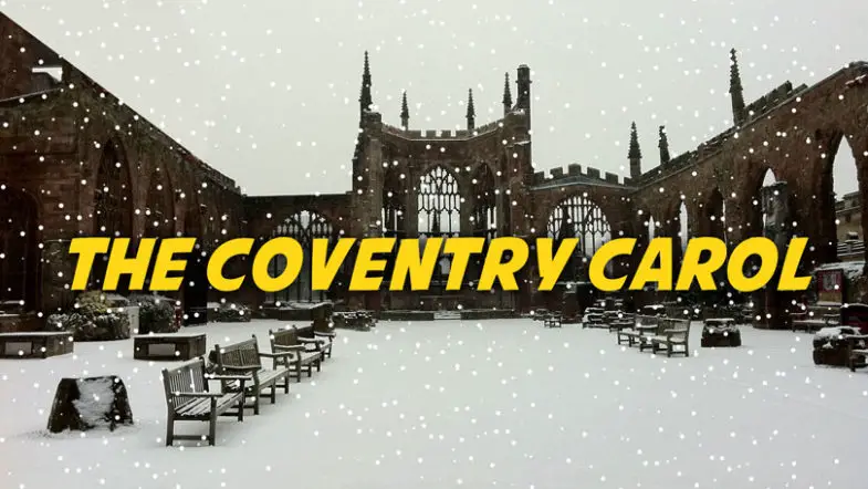 The Coventry Carol | Free Christmas Carols
