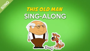 This Old Man Nursery Rhyme Song Sing-along Video Lyrics