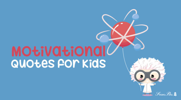 101 Motivational Quotes for Kids to Let Them Dream Big : Singing Bell