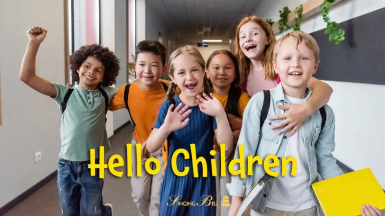 Hello Children : Singing Bell