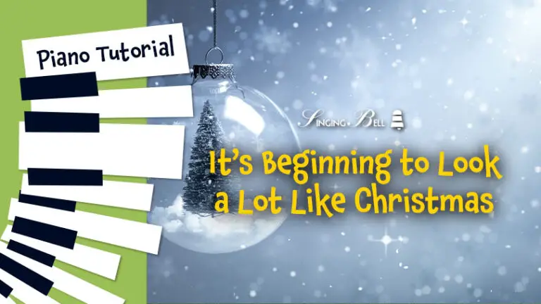 It's Beginning to Look a Lot Like Christmas - Piano tutorial