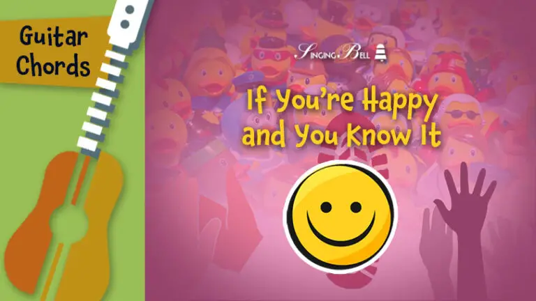 If You're Happy and You know it - Guitar Chords Tabs Notes