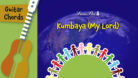 Kumbaya (My Lord) | Guitar Chords Tabs Sheet Music PDF