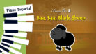 Baa Baa Black Sheep Piano Sheet music, Chords, Tutorial