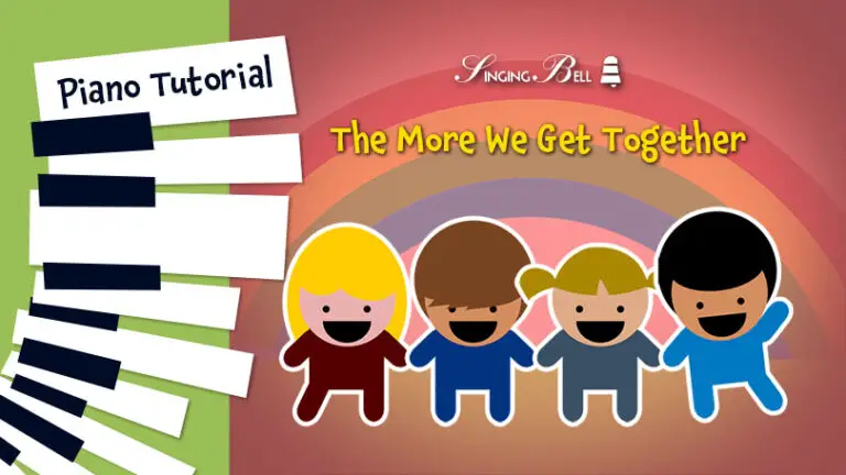 The More We Get Together - Piano Tutorial, Sheet Music