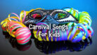 11 Cheerful Carnival Songs For Kids' Parties