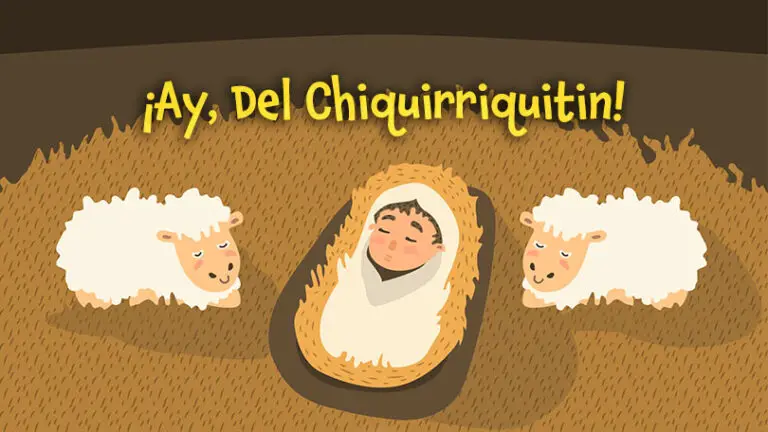 Ay, del Chiquirriquitín | Villancicos y Canciones de Navidad