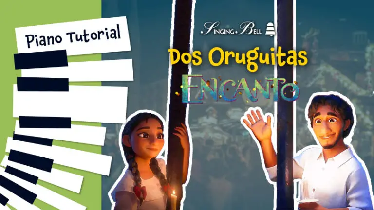 Dos Oruguitas – Piano Tutorial, Sheet Music, Notes, Chords : Singing Bell