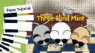 Three Blind Mice - Piano Tutorial, Chords, Sheet Music