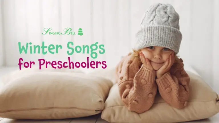 20 Winter Songs For Preschoolers to Warm Their Heart Up!