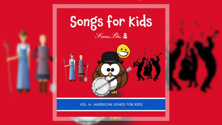 Songs for Kids Vol. 4: American Songs for Kids : Singing Bell