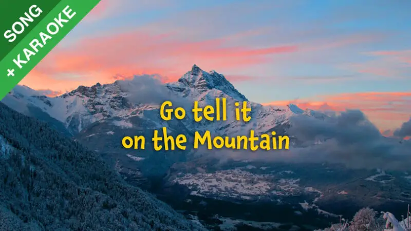 Go Tell it on the Mountain karaoke mp3 + free sheet music