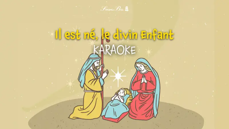Il est né, le divin Enfant | Chansons de Noël françaises
