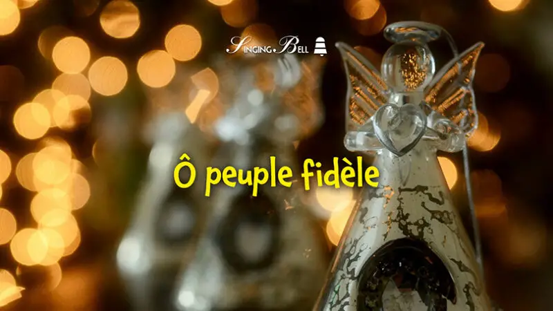 Ô peuple fidèle : Singing Bell
