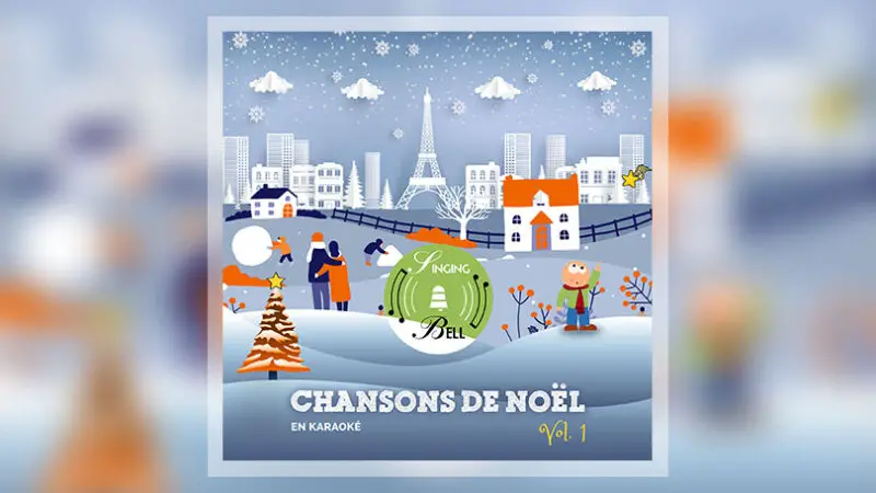 Chansons de Noël en Karaoké Vol. 1 : Singing Bell