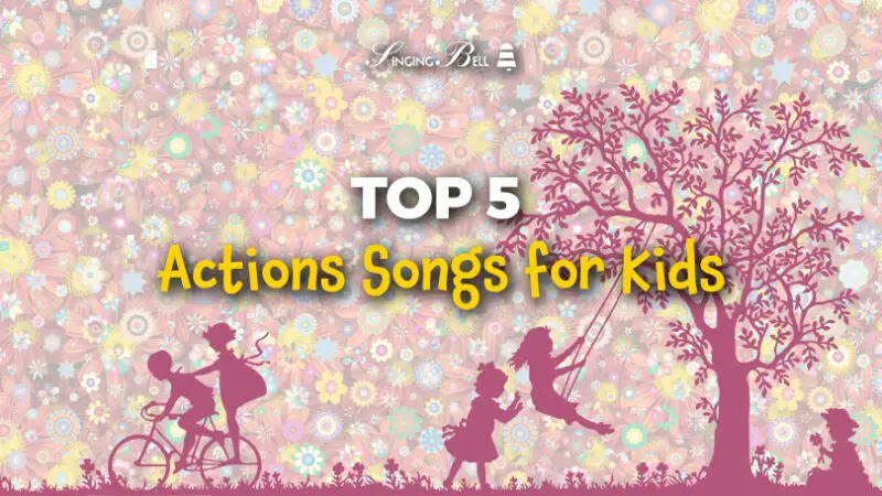 Top 5 Action Songs for Kids | Singing Bell