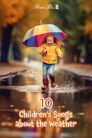 10 Children’s Songs about the Weather : Singing Bell