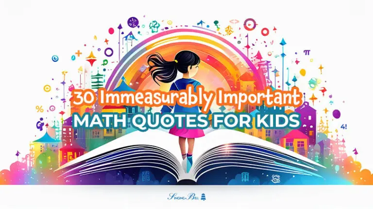 30 Immeasurably Important Math Quotes for Kids : Singing Bell