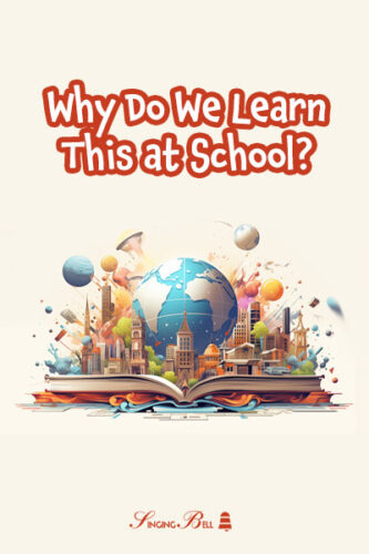 Why Do We Study These Subjects at School? : Singing Bell