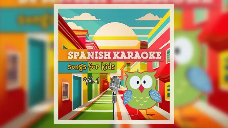 Spanish Karaoke Songs for Kids Vol. 1 : Singing Bell